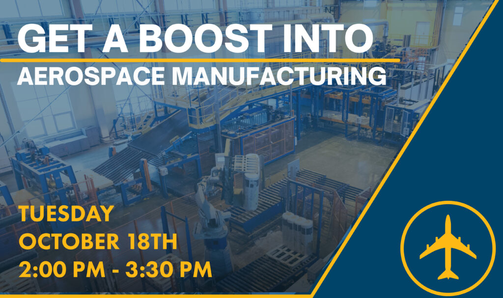 Aerospace Manufacturing Career Boost - October 18th – WorkSource Pierce
