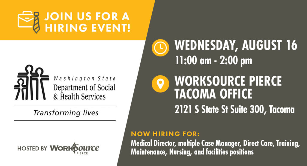 DSHS Hiring Event - August 16 – WorkSource Pierce